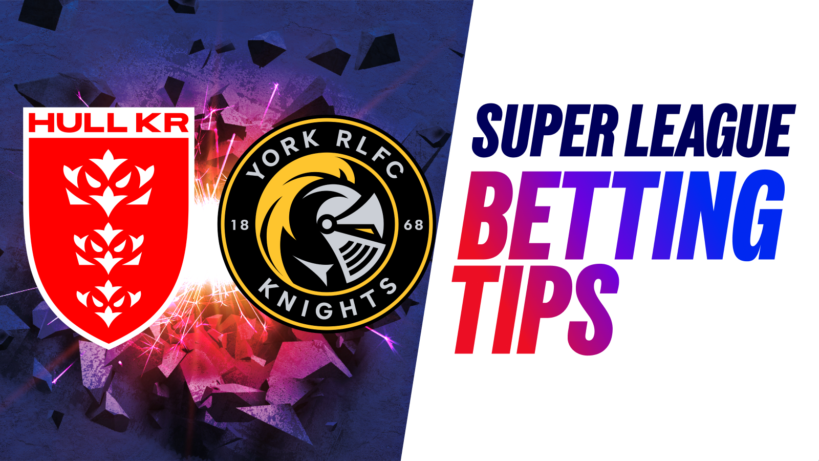 Hull KR vs York Knights Prediction: Try time for Jai in Friday's showdown