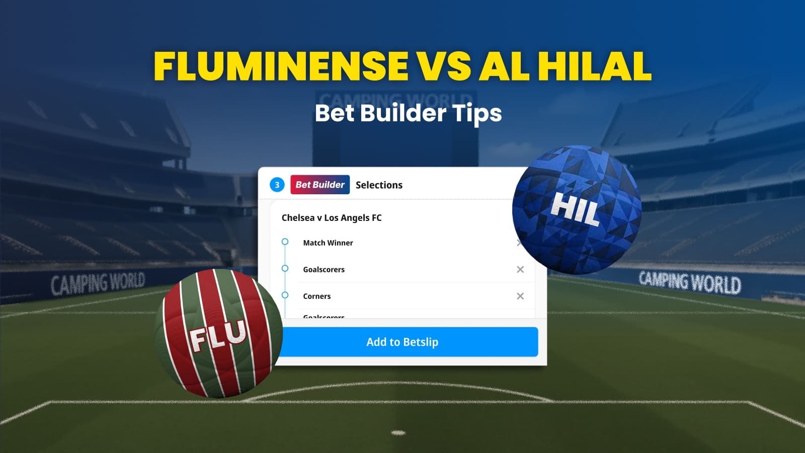 Fluminense vs Al Hilal Bet Builder Tips: Hercules no myth in 11/2 four-fold