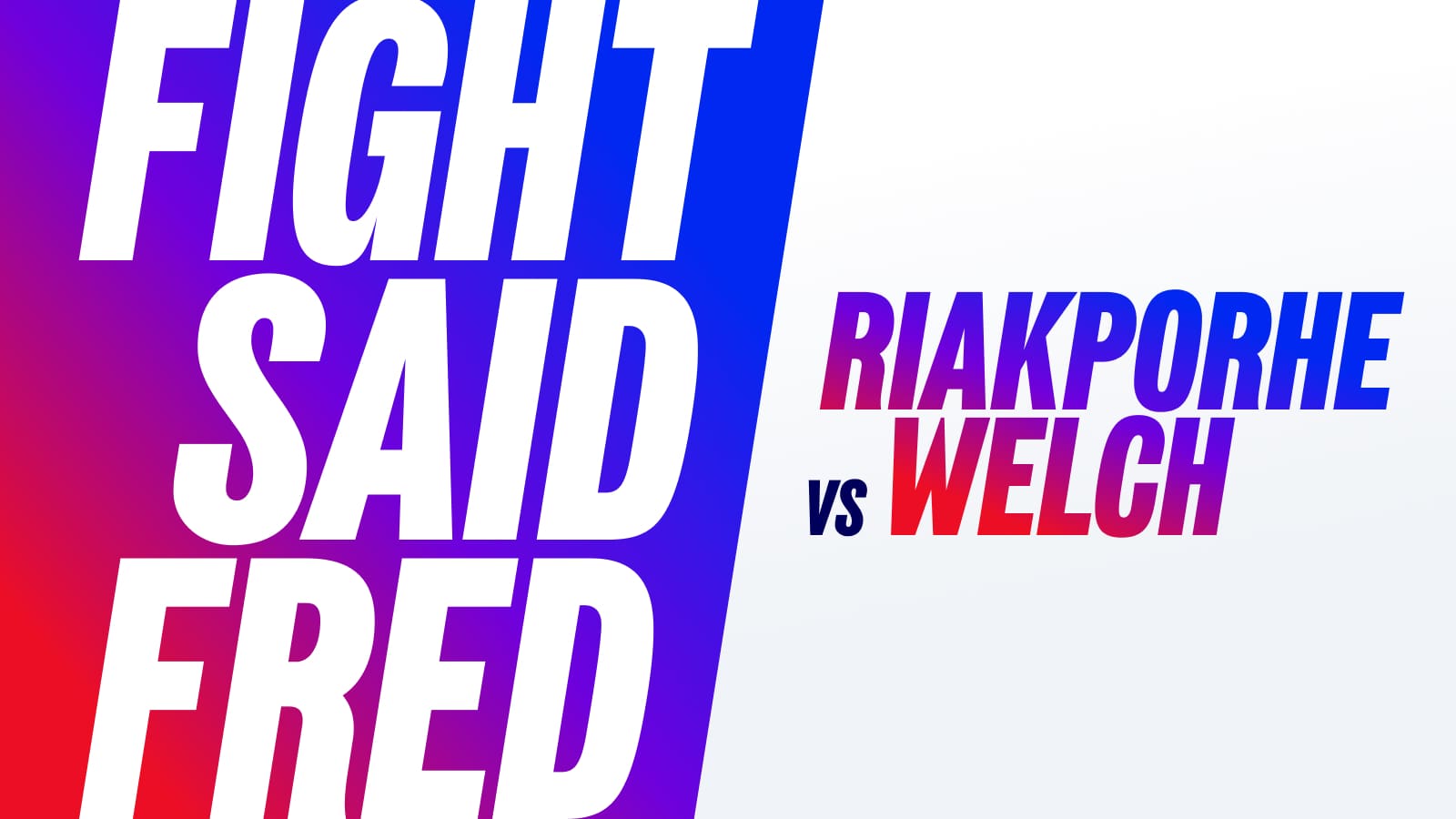 Riakporhe vs Welch Predictions, Boxing Preview & Betting Odds